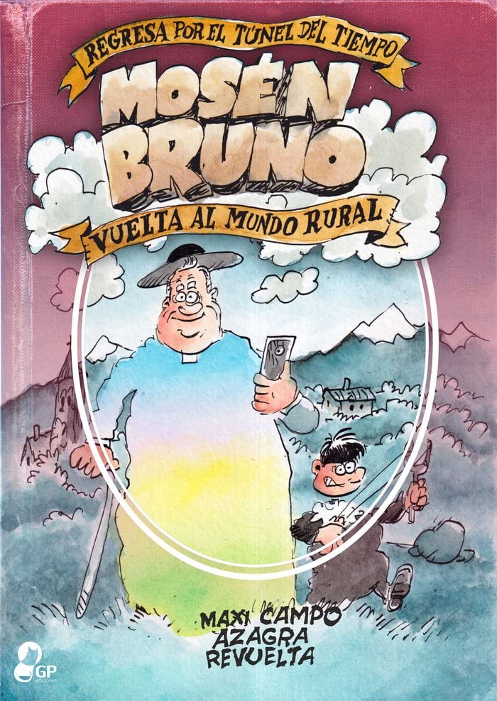 Mosén Bruno. Vuelta al mundo rural: El retorno de una figura del ...