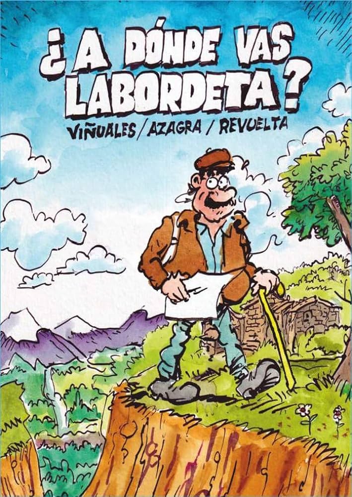 ¿A dónde vas Labordeta? Paisanaje de la España real